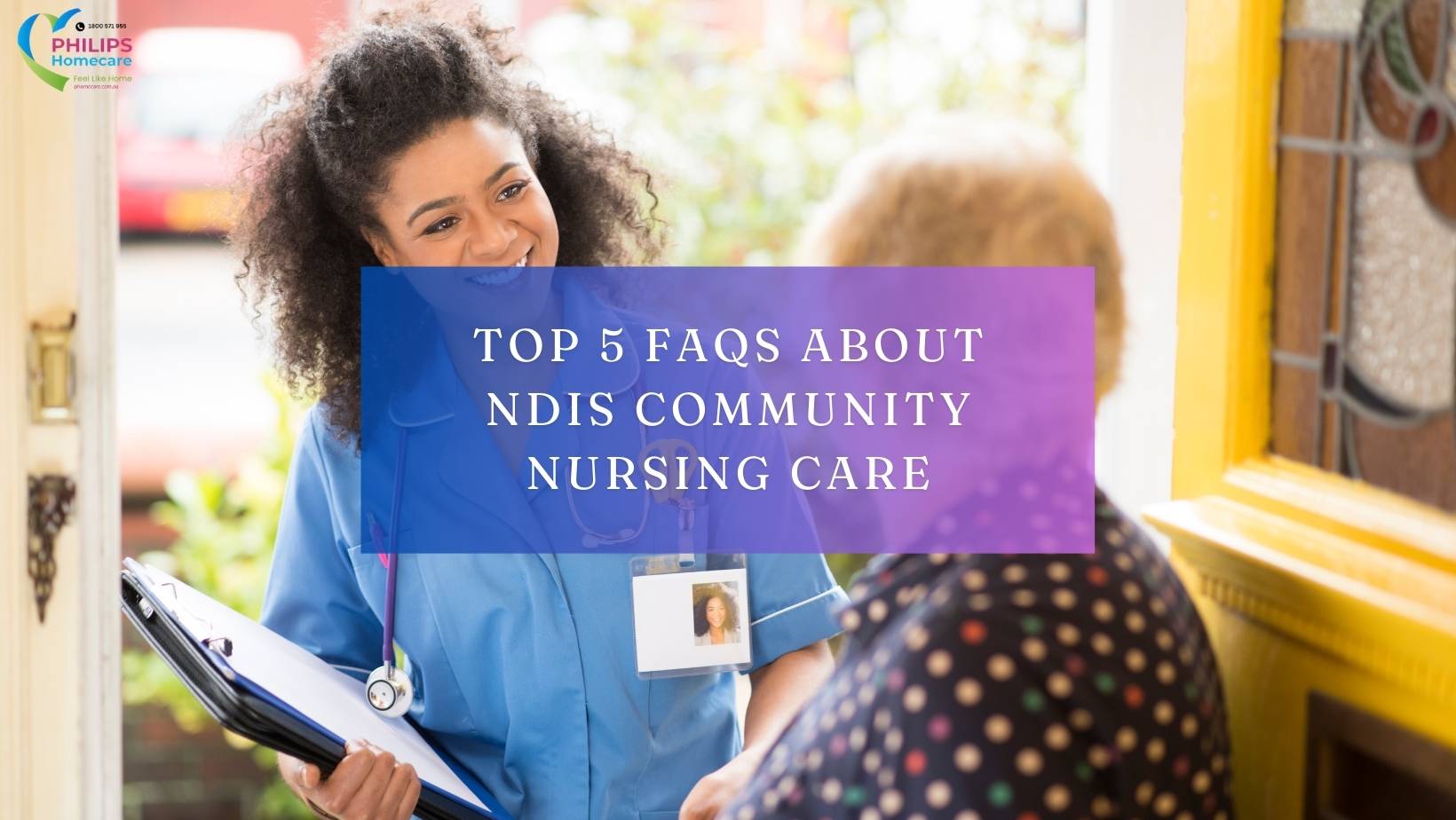 NDIS Community Nursing Care - Top 5 FAQs About